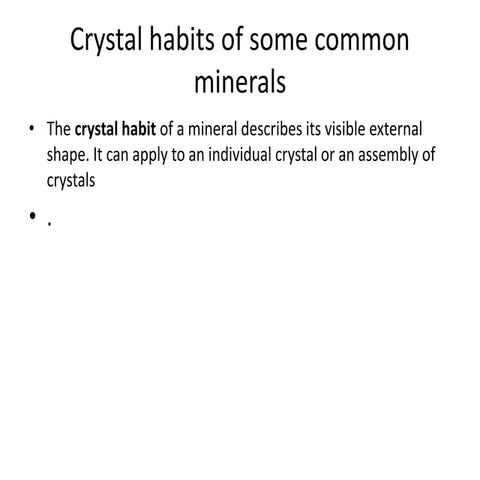 Crystal habit | PPTX