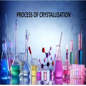 Crystallisation | PPTX