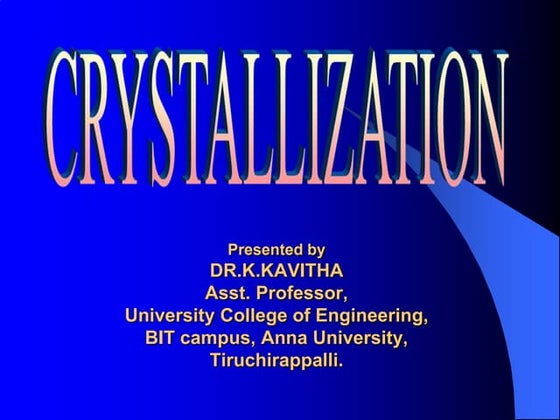 Crystallization (process chem).pptx | Chemistry | Science