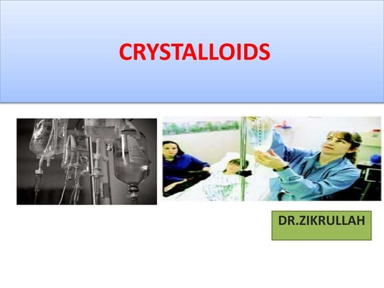 Crystalloid | PPTX