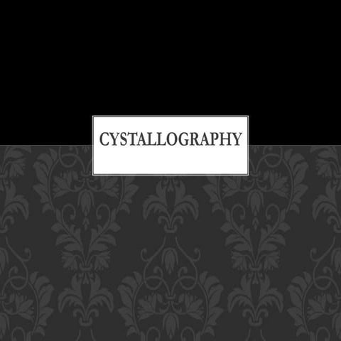 Crystal structure crystallograhy | PPT