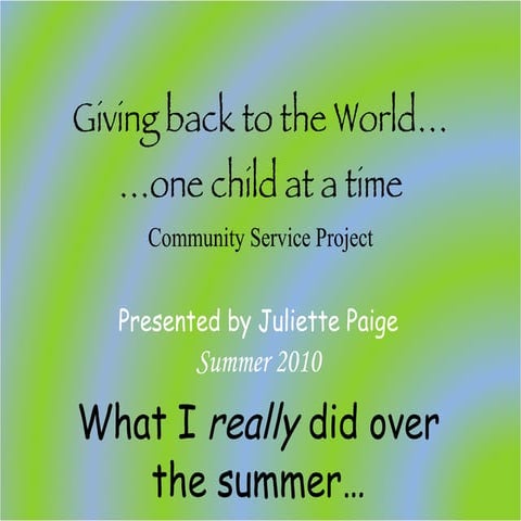 Giving Back to the World... One Child at a time | PPT