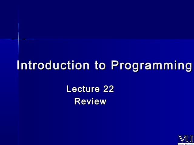 Cs201 Introduction To Programming Lecture 22 Ppt 7461