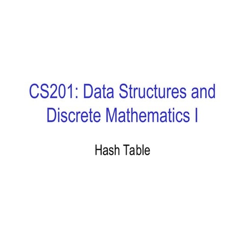 cs201-hashtables Data Structures and Discrete | PPT