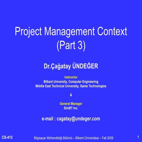 CS413_sunumu_04_Project_Management_Context_Presesntation.ppt