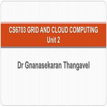 Cs6703 Grid And Cloud Computing Unit 2 Ppt 