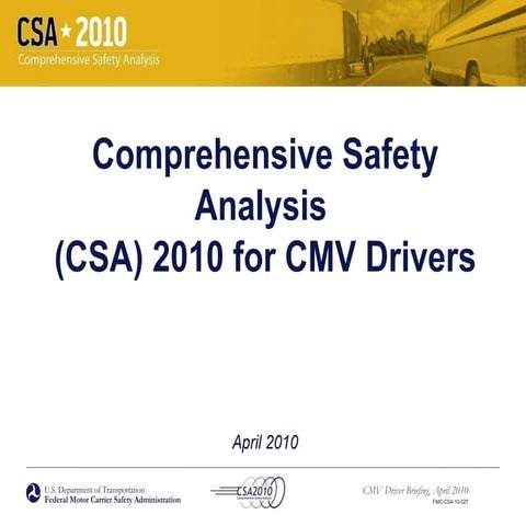 CSA 2010 CMV Drivers | PPT | Automotive Industry | Industries