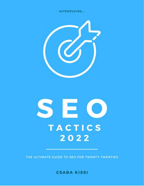 Csaba Kissi - SEO Tactics 2022 | PDF Csaba Kissi - SEO Tactics 2022 | PDF