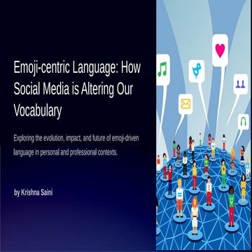Emoji centric language the way it changes our way to communicate.pptx