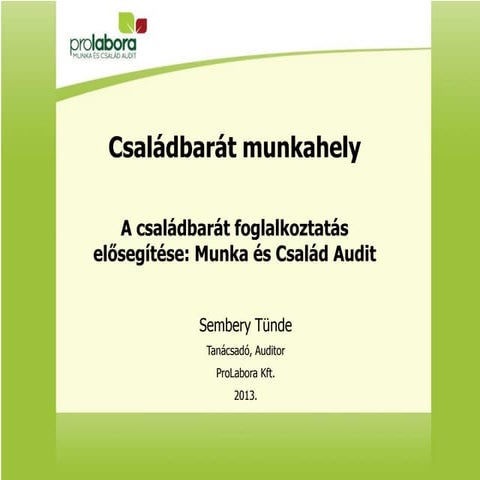 Családbarát munkahely – Sembery Tünde, Prolabora Kft. | PPT