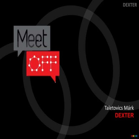 Taletovics Márk: Dexter | PPTX