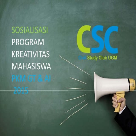 CSC - Program Kreativitas Mahasiswa | PPT