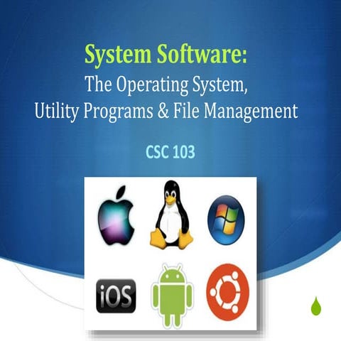 Csc103 Operating Systems System Software Powershell Ppt