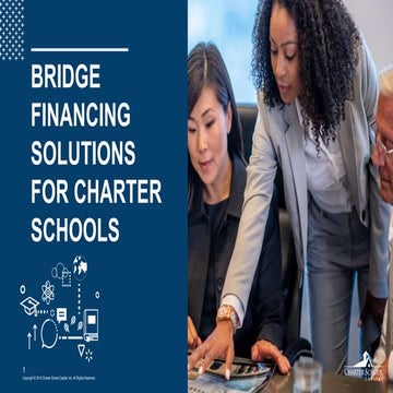 Charter School Capital's Bridge Financing Solution | PPTX