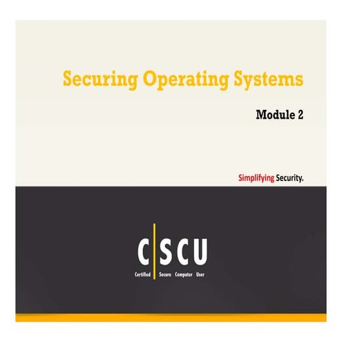 Cscu module 02 securing operating systems | PPT