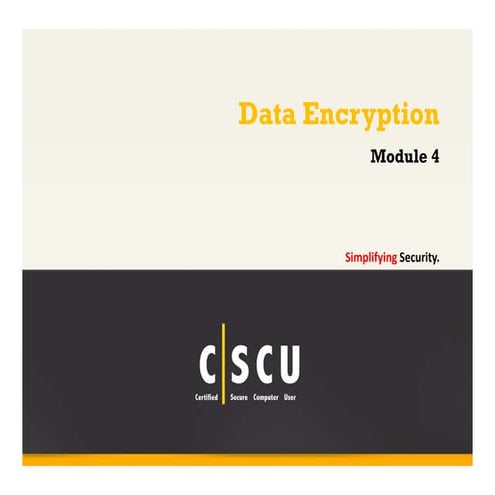 Cscu module 04 data encryption | PDF | Information and Network Security | Computing