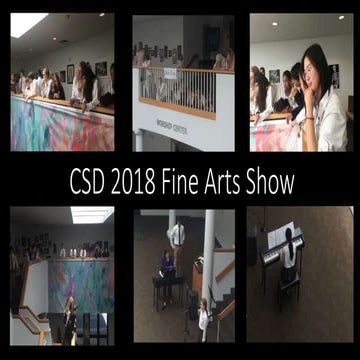 CSD 2018 fine arts show | PPT