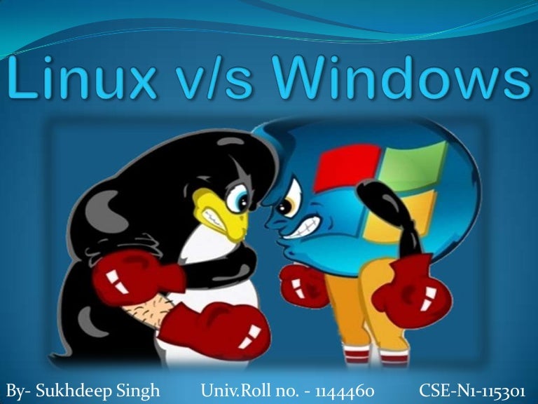 Linux v/s Windows