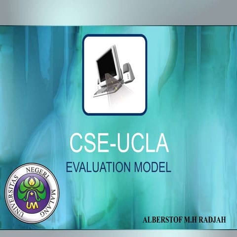 CSE-UCLA EVALUATION MODEL | PPTX