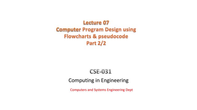 Cse031lecture07 Flowchartspseudocode Partiipdf