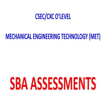 CSEC CXC MECHANICAL ENGINEERING TECHNOLOGY SBA Assessments.pptx