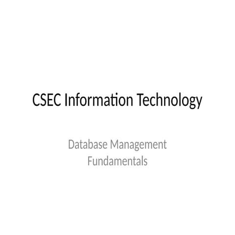 CSEC_Database IT Presentation. pptx 2025 | PPT
