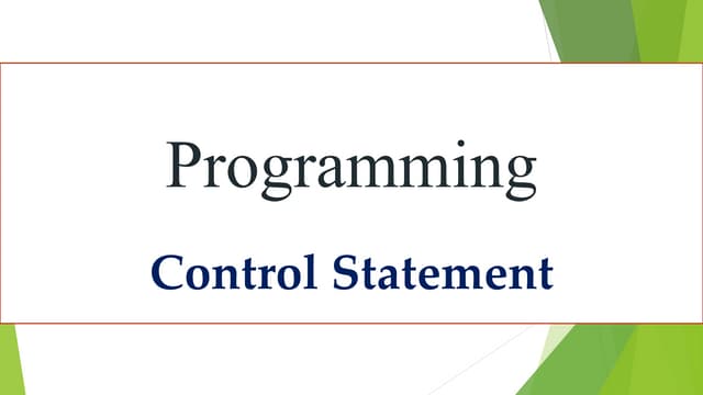 Control Statement Programming Ppt