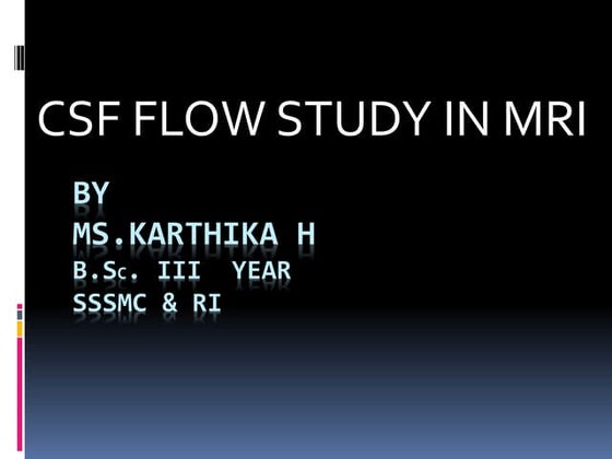 Csf flow study | PPT