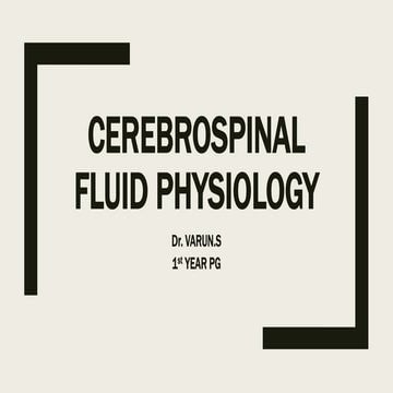 cerebrospinal fluid physiology and effects | PPTX