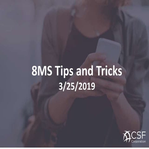 CSF Tips and Tricks 8MS Webinar | PPT