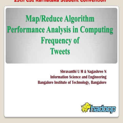 Csi Conference Ppt On Performance Analysis Of Map Reduce To Compute The