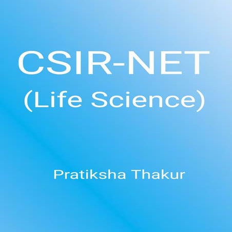 CSIR-NET (Life Science) By Pratiksha Thakur | PDF | Science