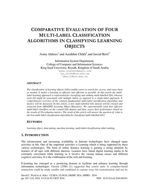 Comparative Evaluation Of Four Multi Label Classification Algorithms In Classifying Learning