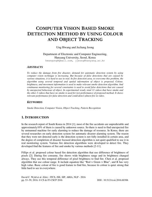 Computer Vision Based Smoke Detection Method By Using Colour And Object
