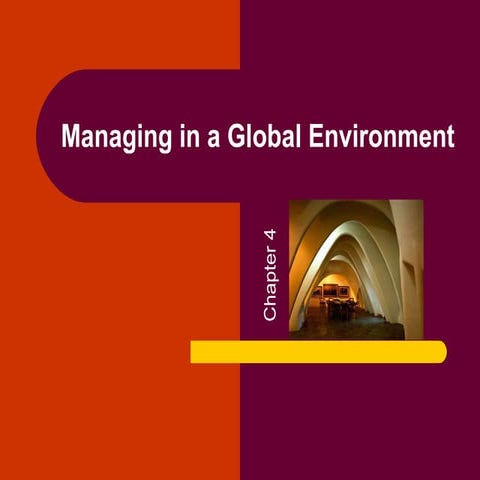 Chapter 4 managing in a globel environment | PPT