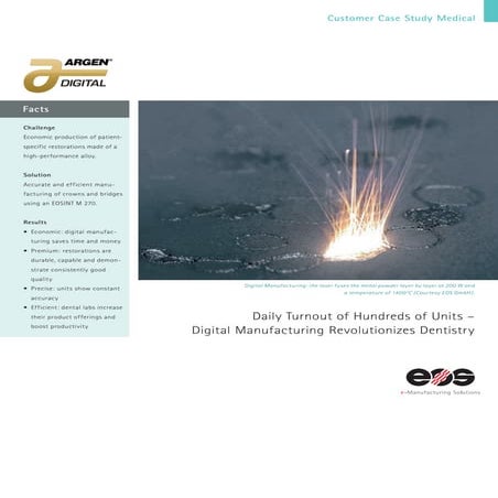 Argen Digital making Dental Bridges with EOS 3D Additive Manufacturing ...