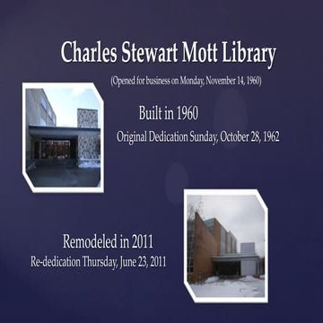 C.S. Mott Library Grand Re-Opening | PPT