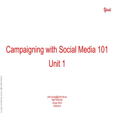 Campaigning with Social Media Unit 1 | PPTX | Social Networking | Internet