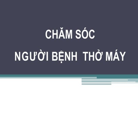 CSNB THỞ MÁY.pptx