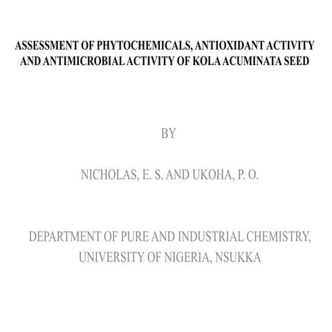 ASSESSMENT OF PHYTOCHEMICALS, ANTIOXIDANT ACTIVITY | PPT