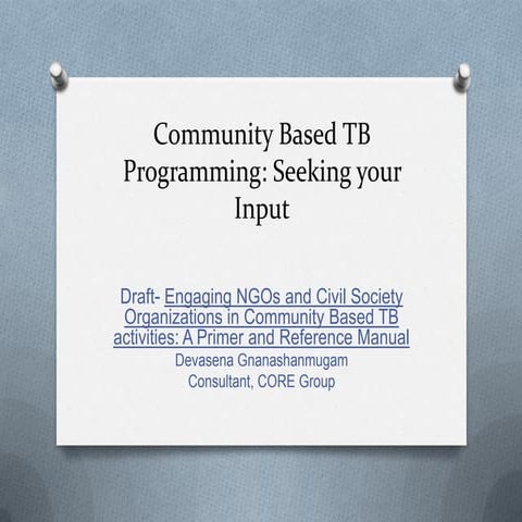 Community-based TB Programming_Gnanashanmugam_5.2.12