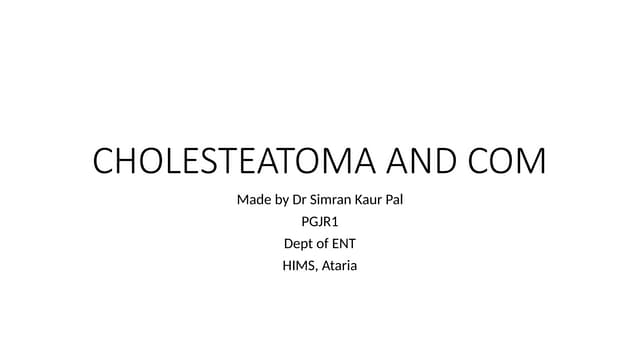 "Chronic Otitis Media: Understanding Squamousal Type CSOM and Its ...