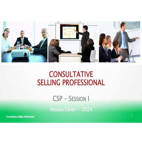 CSP. Consultative Selling Pro .Session I | PDF
