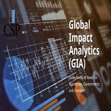 CSP AI - Global Impact Analytics (GIA).pptx