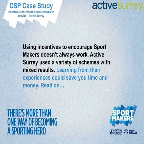 Csp case study using incentives to encourage recording of hours - active surrey | PPTX