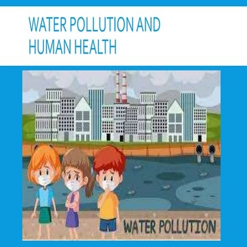 Effects of water pollution on human life | PPT