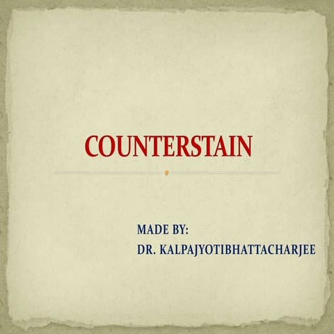COUNTERSTAIN ppt | PPTX