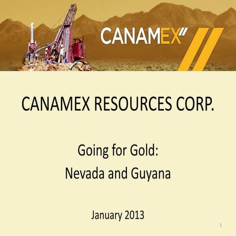 Canamex Resources Corp. Corporate Presentation | PDF