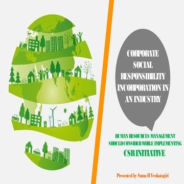 CSR incorporation in an Industry- CSR Initiative | PPT