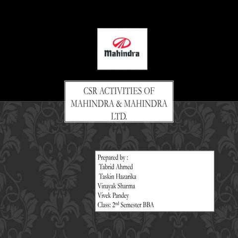 CSR ACTIVITIES Mahindra.pptxhgfnjggghchbh | PPTX